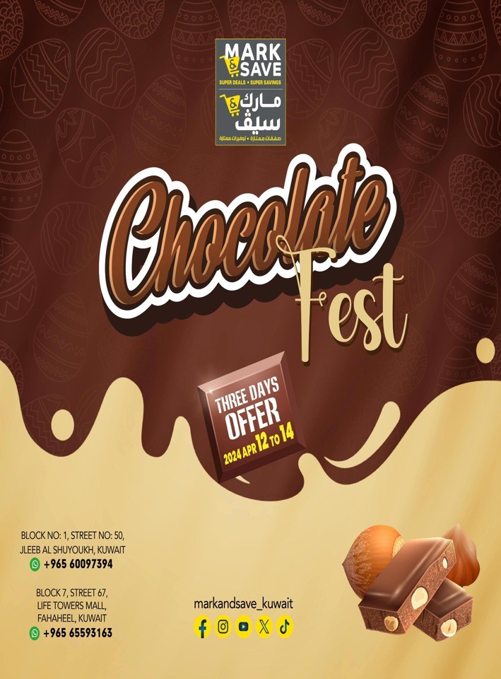 Mark & Save Chocolate Fest Offer 12-14 April 2024